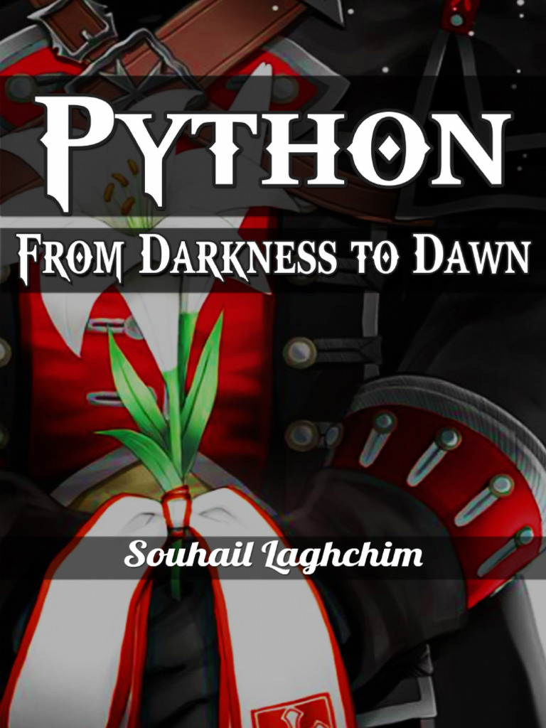 Python: From Darkness To Dawn | PDF | Data Type | Control Flow