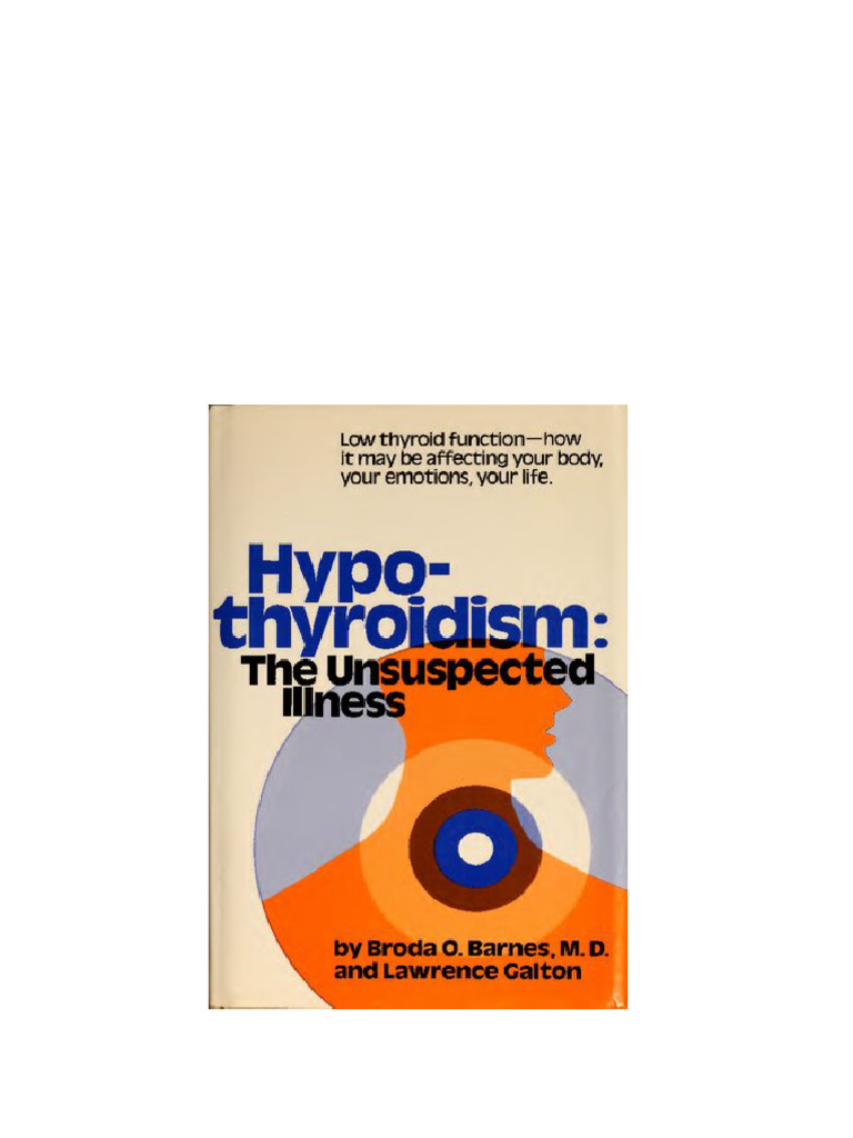 Hypothyroidism Hypo Thyroidism The Unsuspected Illness 1st Edition ...