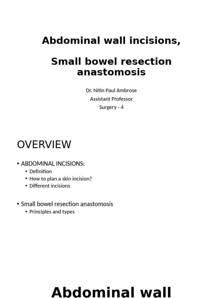 Abdominal Incisions, Small Bowel Resection Anastomosis | PDF | Abdomen ...