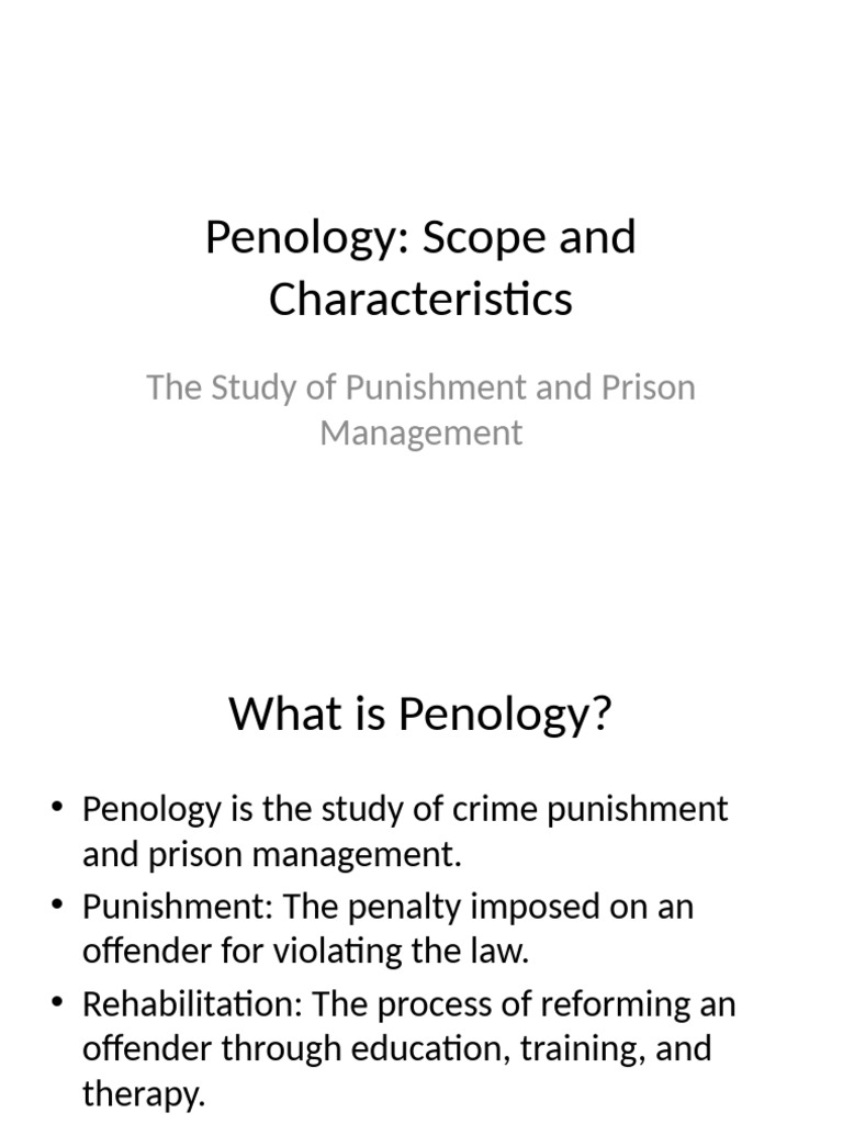 Penology Scope Characteristics | PDF | Penology | Crimes