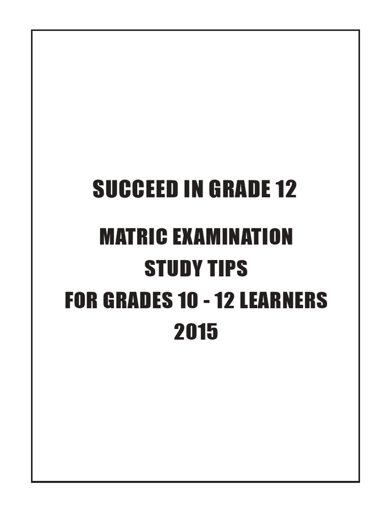 FzDbanwf12 Matric Study Tips 2015 | PDF | Goal | Learning