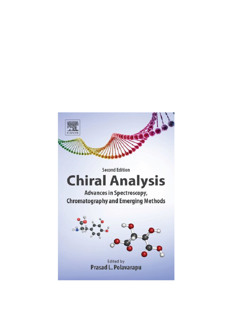 Chiral Analysis: Advances in Spectroscopy, Chromatography and Emerging ...