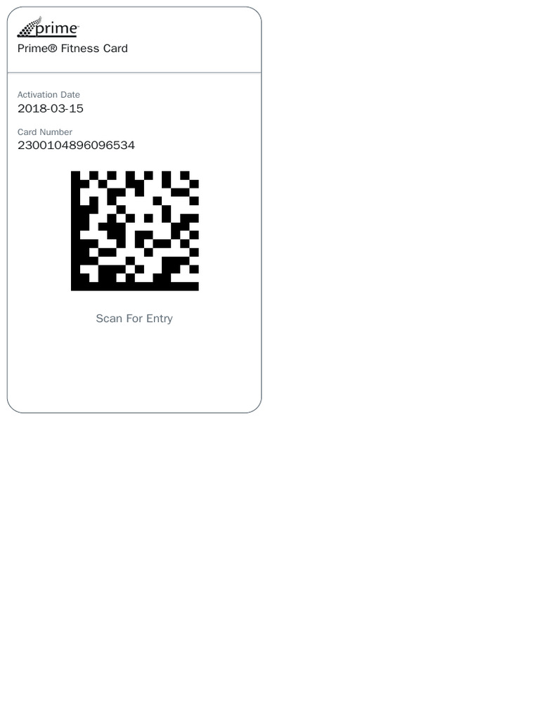 Prime® Fitness Card: Scan For Entry | PDF