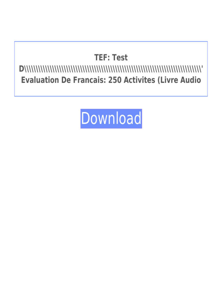 TEF Test D 'Evaluation de Francais 250 Activites (Livre Audio LINK | PDF