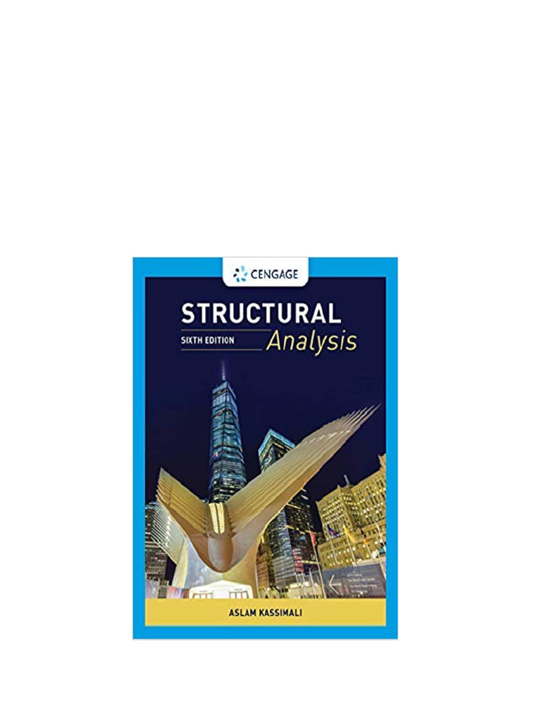(Ebook PDF) Structural Analysis 6th Edition by Aslam Kassimali Download | PDF | Truss | Bending