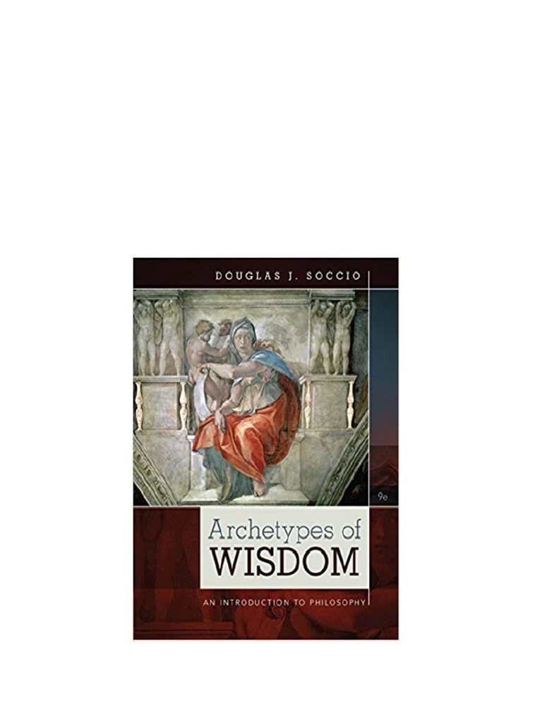 (Ebook PDF) Archetypes of Wisdom: An Introduction To Philosophy 9th ...