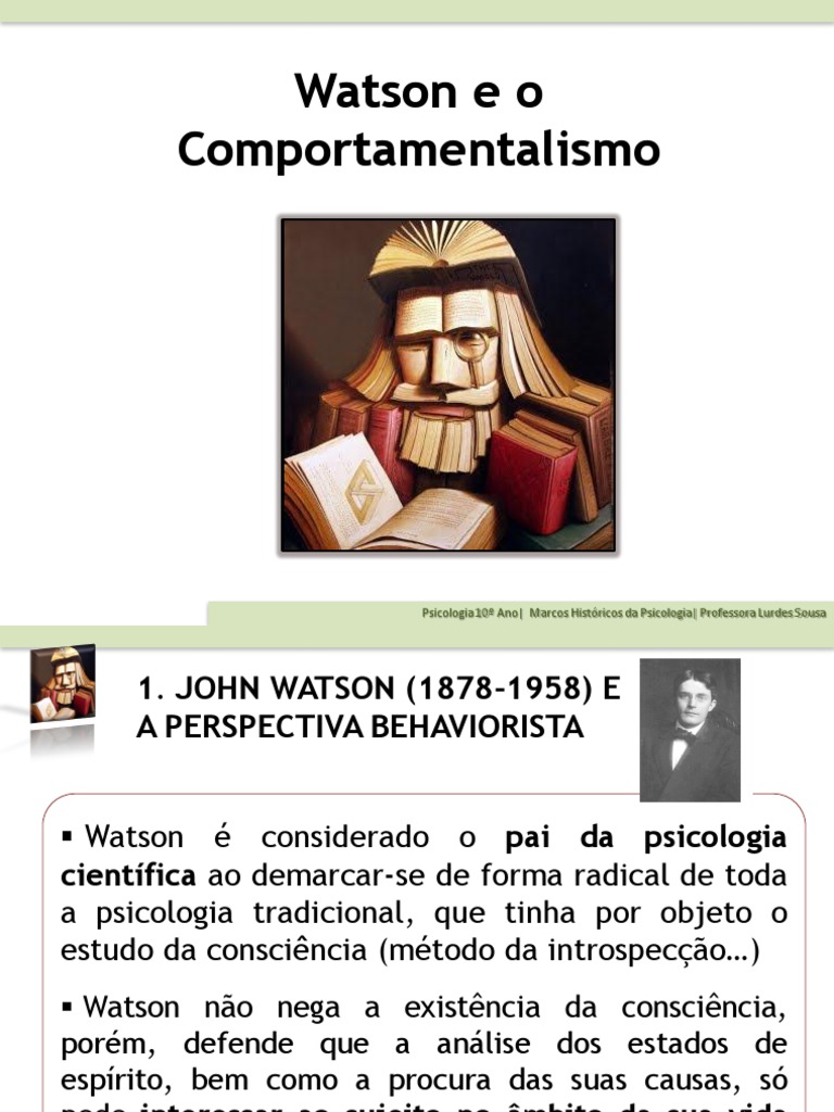 Watson Behaviorismo | Behaviorismo | Comportamento