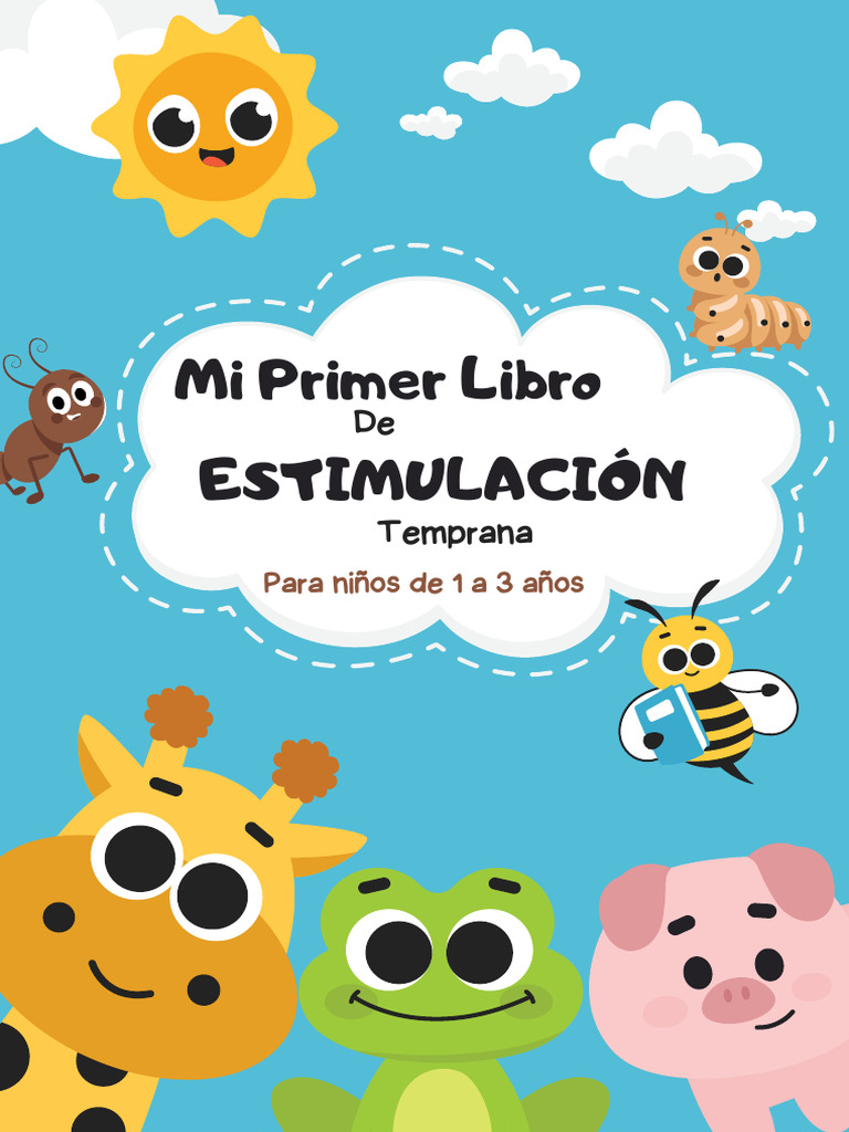 Mi Primer Libro de Estimulación Temprana | PDF