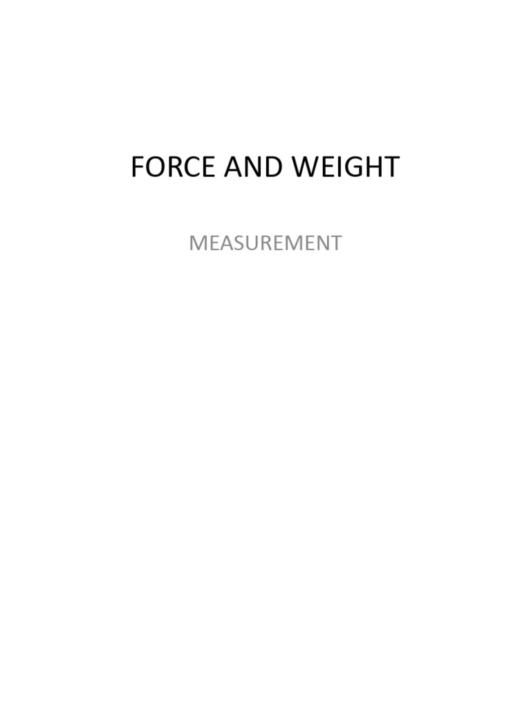 Force Weight Measurement-PRESS | PDF | Deformation (Engineering ...