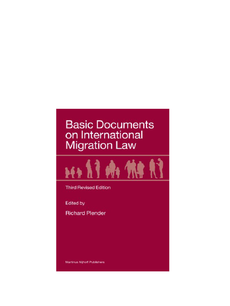 Basic Documents On International Migration Law 3 Revised Edition ...
