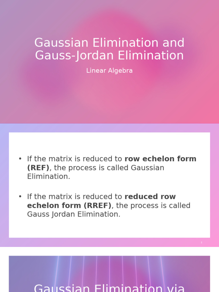 L5 Gaussian Elimination and Gauss Jordan Elimination 18022025 075506pm | PDF | Mathematics Of ...