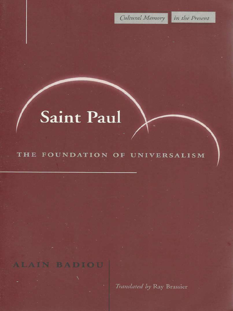 Saint Paul - The Foundation of U - Alain Badiou | PDF
