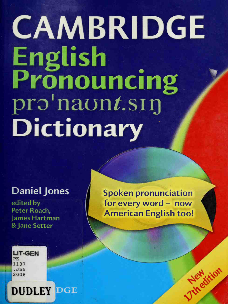English Pronouncing Dictionary (Daniel Jones, Peter Roach (Editor) Etc ...