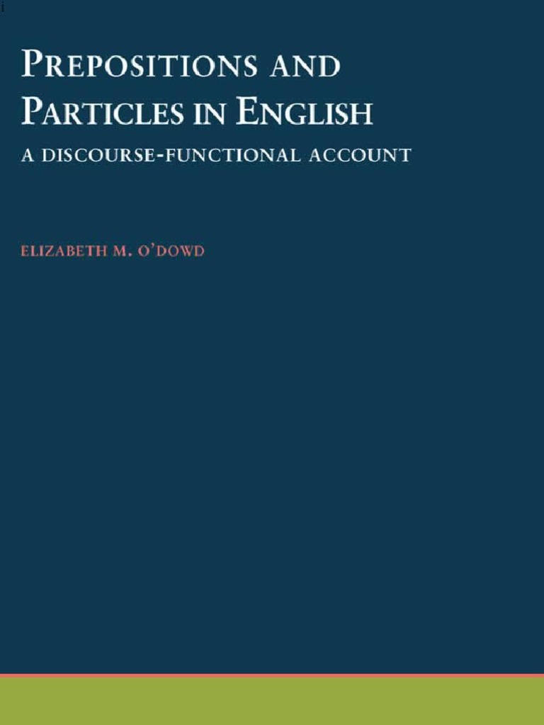 Prepositions and Particles in English - For Linguists | Download Free PDF | Preposition And ...