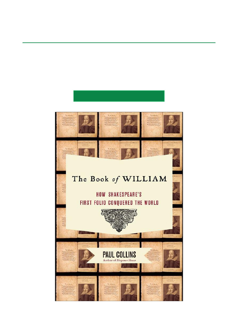 Full Download The Book of William How Shakespeare's First Folio ...