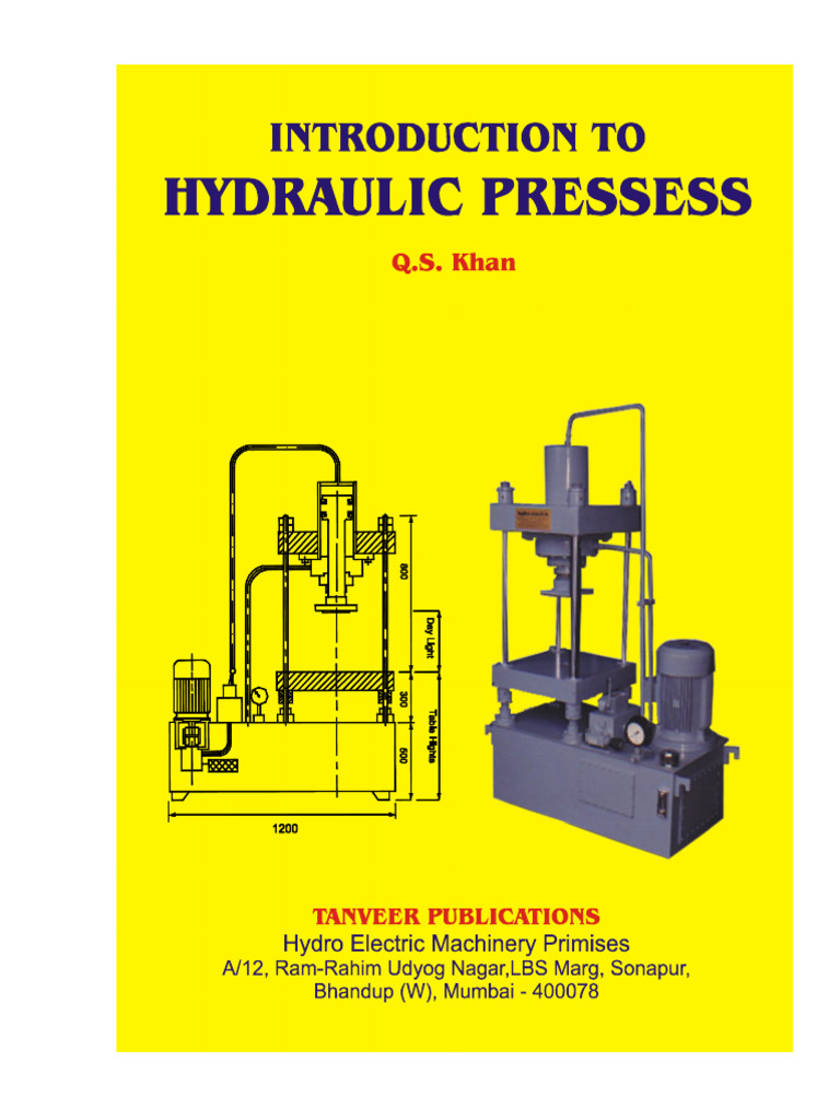Introduction To Hydraulic Presses | PDF | Pump | Mechanical Engineering
