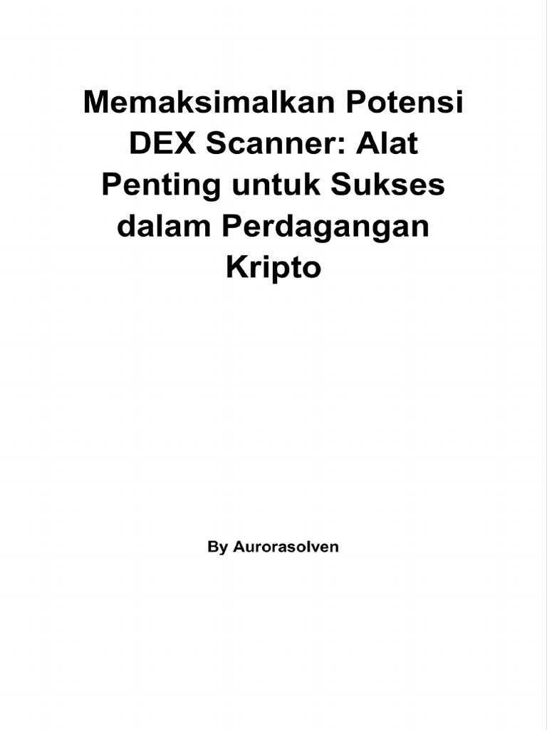 Memaksimalkan Potensi DEX Scanner | PDF