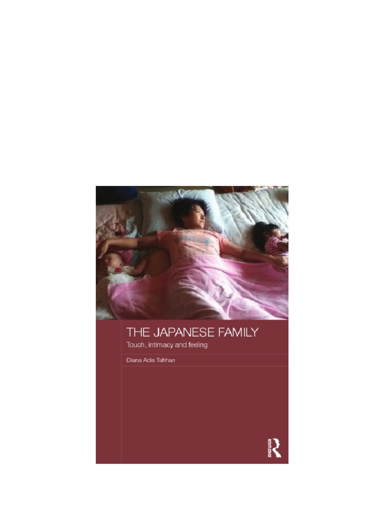 6761the Japanese Family Touch Intimacy and Feeling 1st Edition Diana Adis Tahhan PDF Download ...