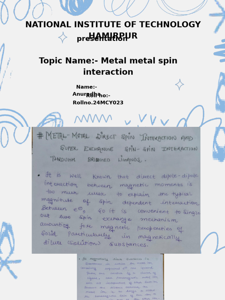 National Institute of Technology Hamirpur Topic Name:-Metal Metal Spin Interaction | PDF