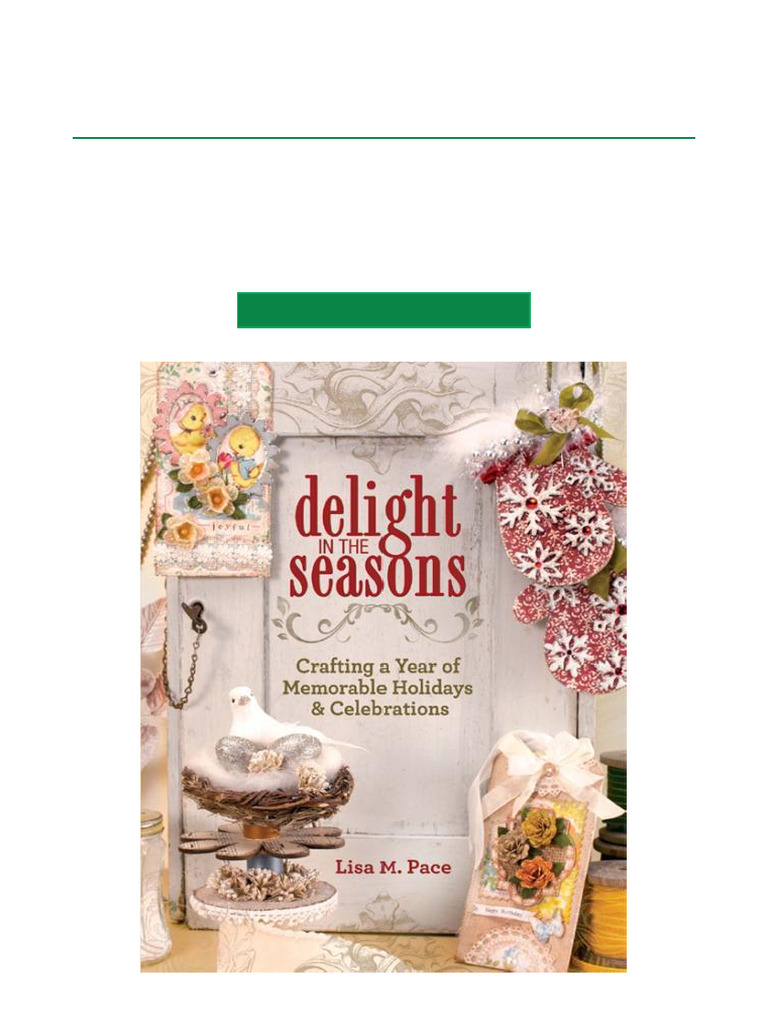 Most Downloaded Delight in The Seasons Crafting A Year of Memorable ...