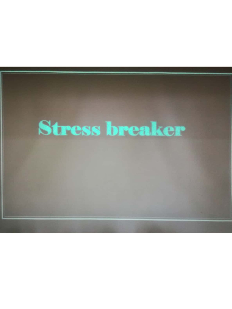 Stress Breaker | PDF