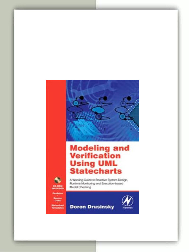 Modeling And Verification Using Uml Statecharts A Working Guide To Reactive System Design