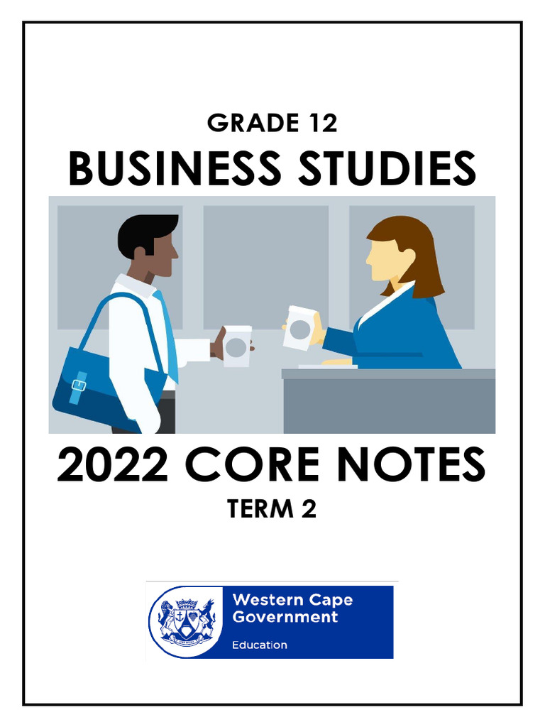 Wced BSTD GR12 Term 2 Core Notes Eng | PDF | Leadership | Quality ...