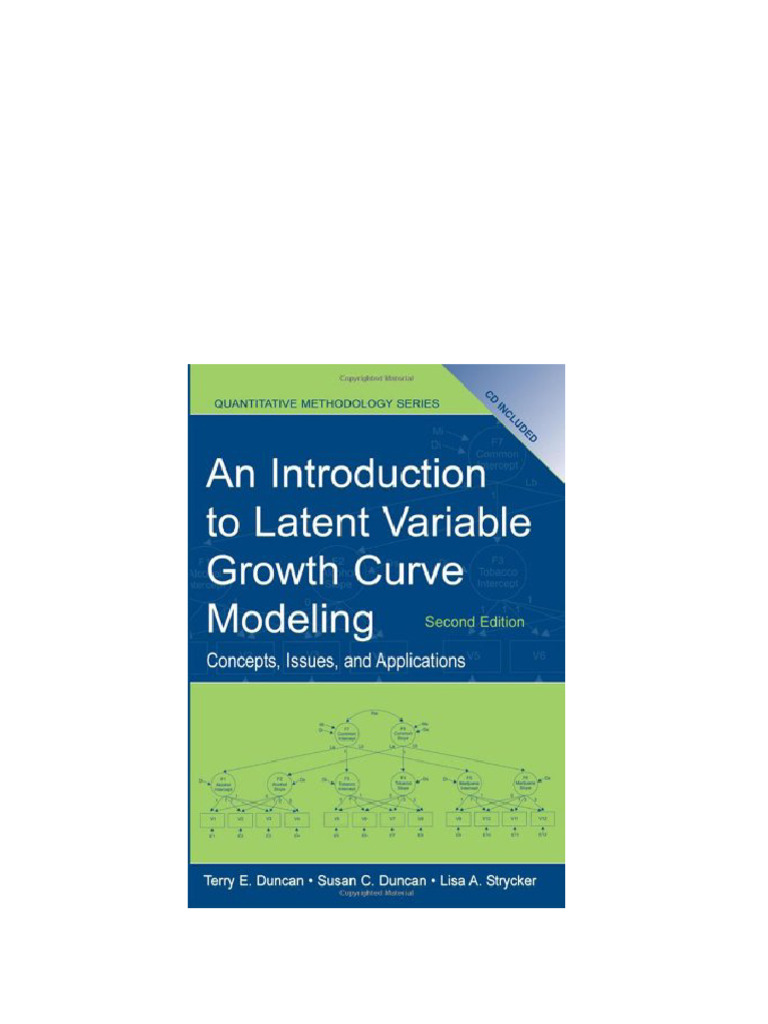 An Introduction To Latent Variable Growth Curve Modeling Concepts Issues and Application Second ...