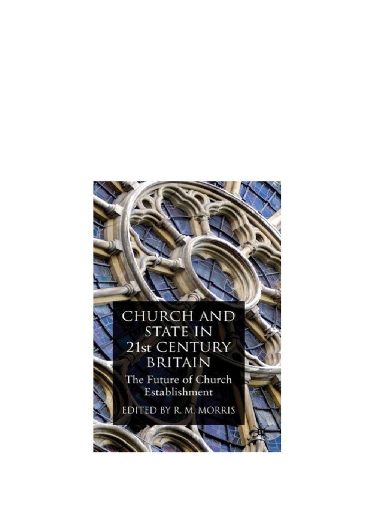 Church and State in 21st Century Britain The Future of Church ...