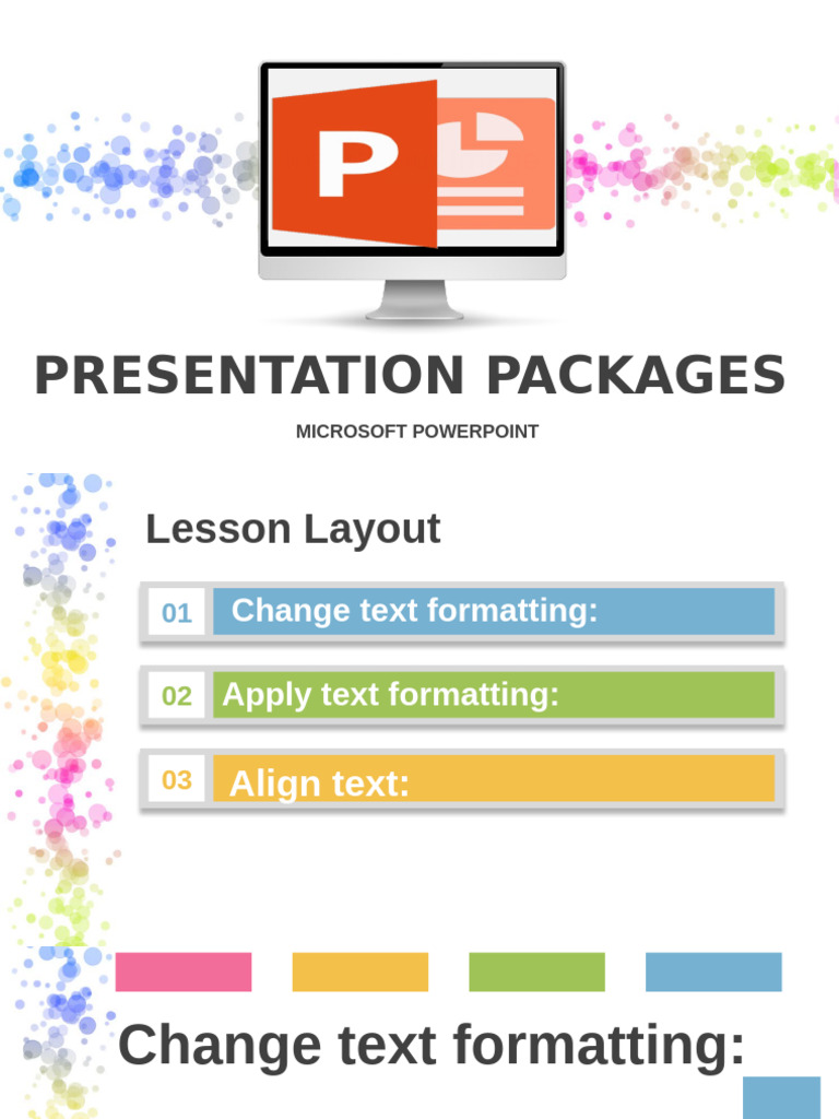 WEEk 3 MICROSOFT POWERPOINT Text Formatting | PDF