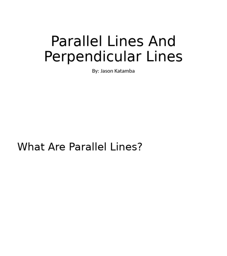 Parallel Lines And Perpendicular Lines | PDF