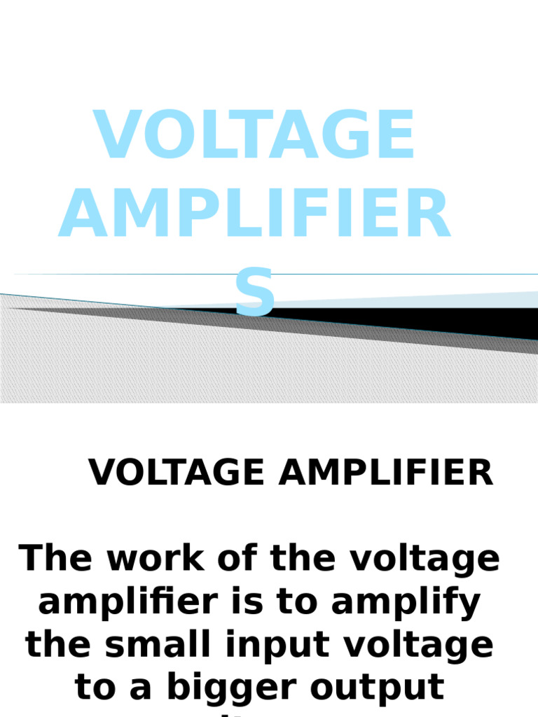 Voltage Amplifier Basics and Circuit Use | PDF