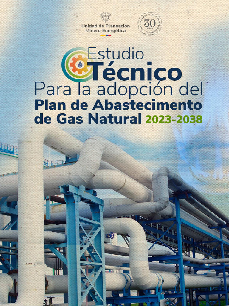 Estudio Tecnico para El Plan de Abastecimiento de Gas Natural 2023 2038 | PDF | Energía ...