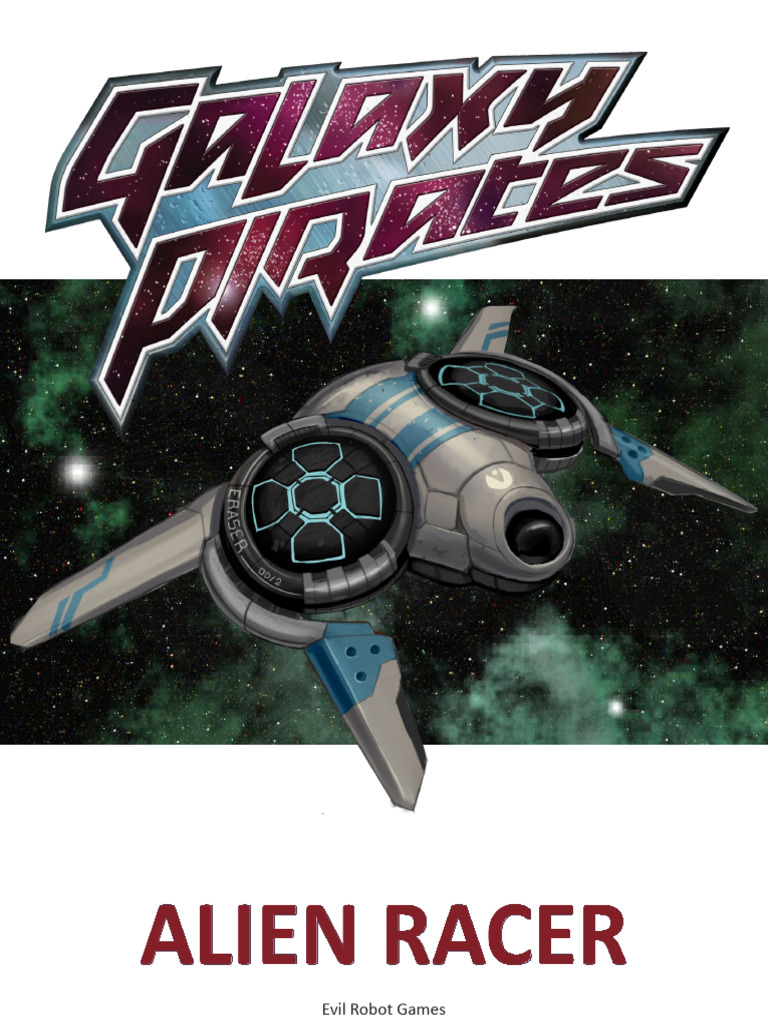 Galaxy Pirates - Alien Racer | PDF | Copyright | Derivative Work