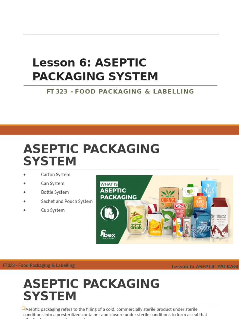 Lesson 6 - Aseptic Packaging System | PDF | Sterilization (Microbiology ...