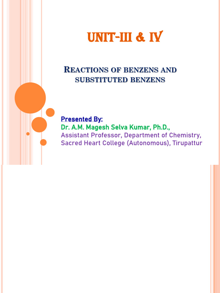 Unit - III IV Substituted Benzens | PDF | Aromaticity | Benzene