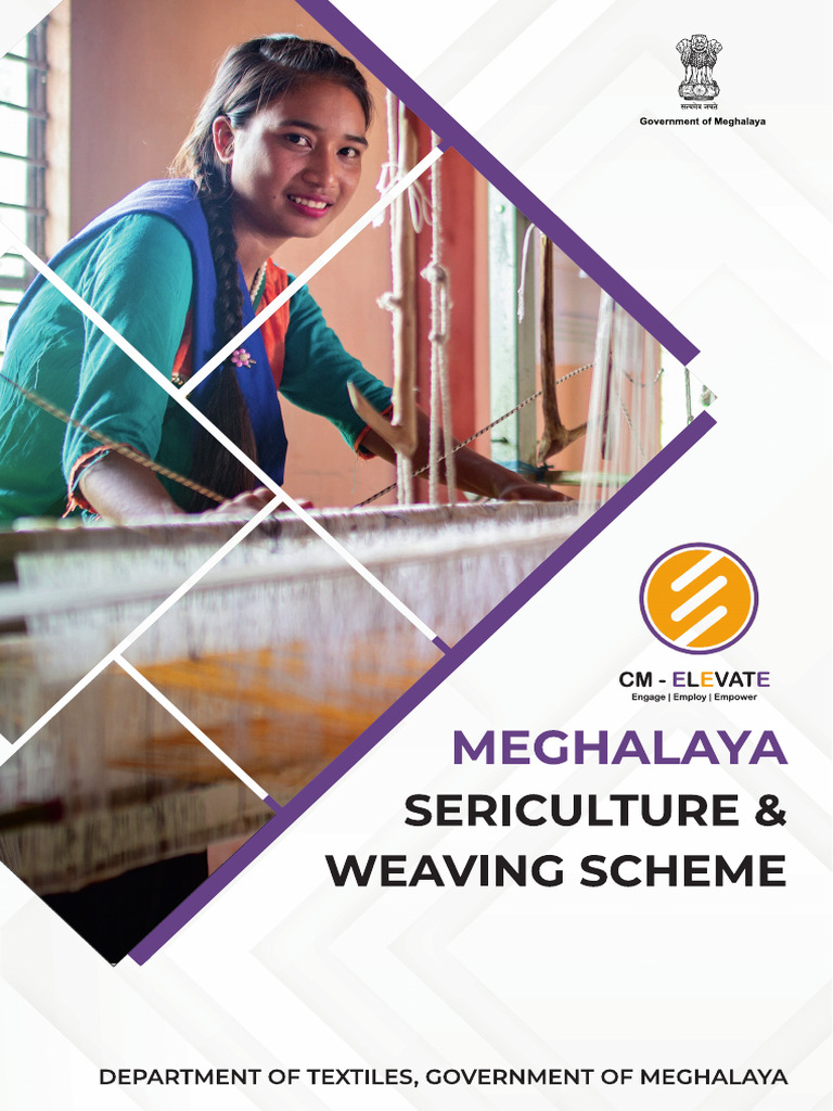 Meghalaya Sericulture & Weaving Scheme | PDF | Silk | Weaving