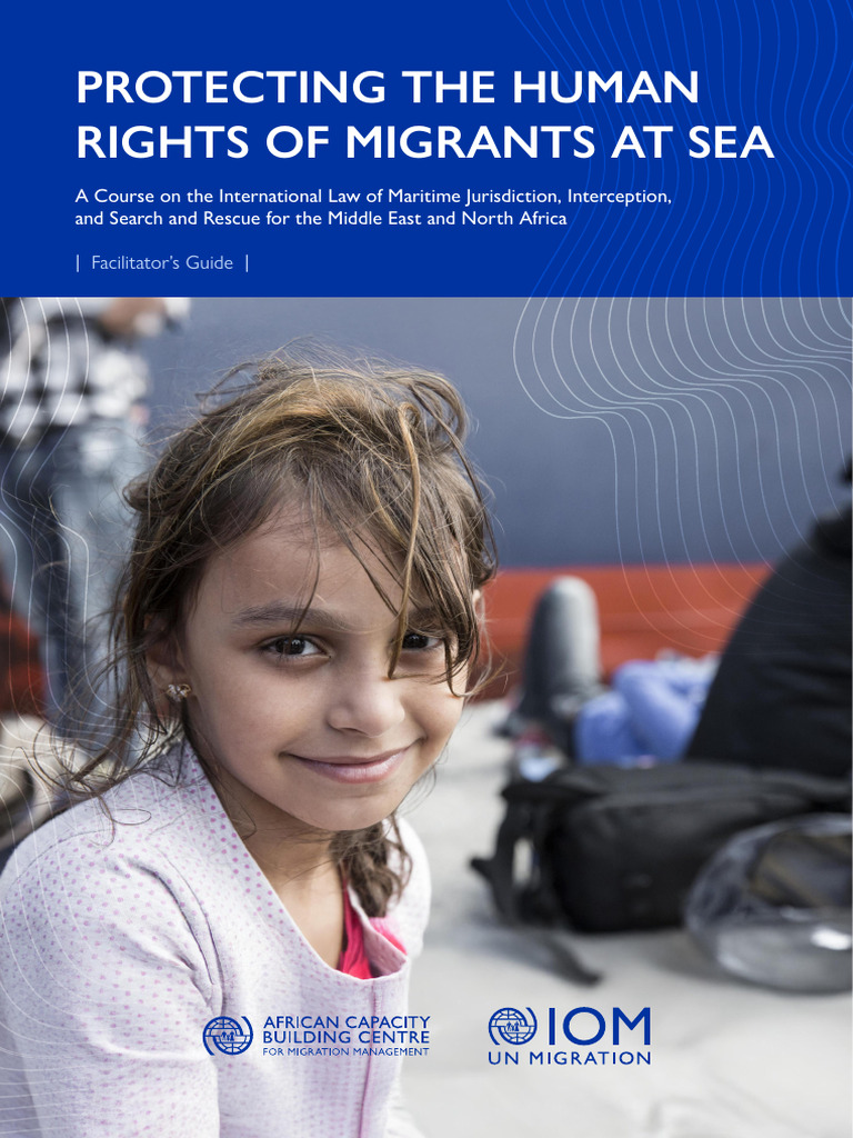 Protecting The Human Rights of Migrants at Sea | PDF | Search And ...