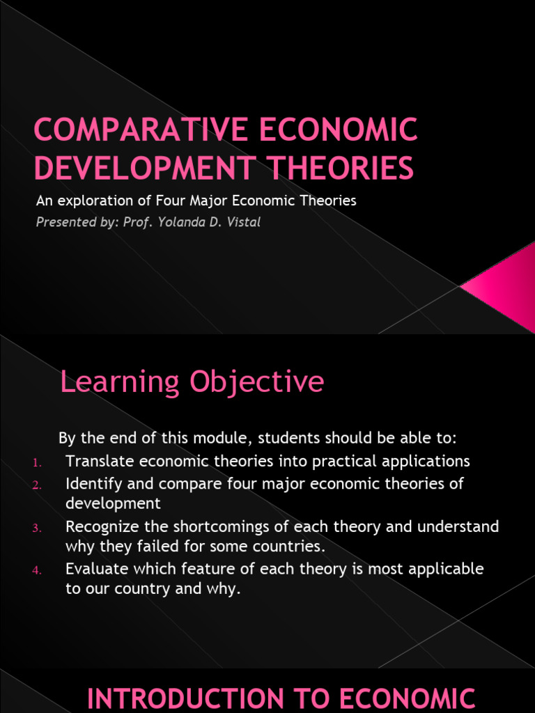 Module 3 COMPARATIVE ECONOMIC DEVELOPMENT THEORIES | PDF | Mercantilism | Tariff