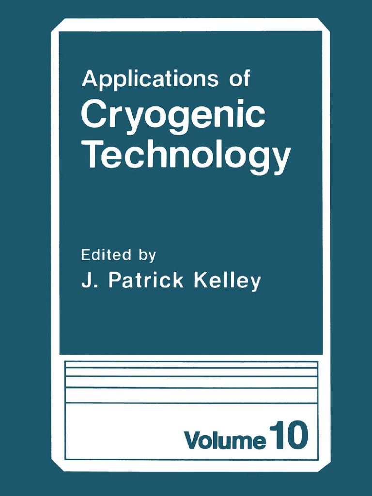 Applications of Cryogenic Technology | PDF | Electric Motor | Cryogenics
