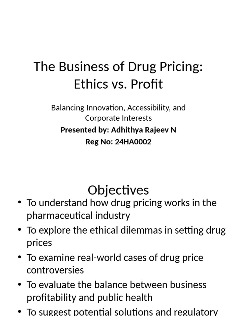 Pharma Pricing: Ethics vs. Profit | PDF | Pharmaceutical Industry ...