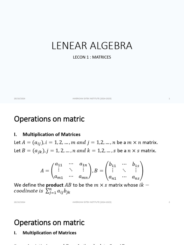 Matrix Multiplication and Operations Guide | PDF | Matrix (Mathematics) | Algebra