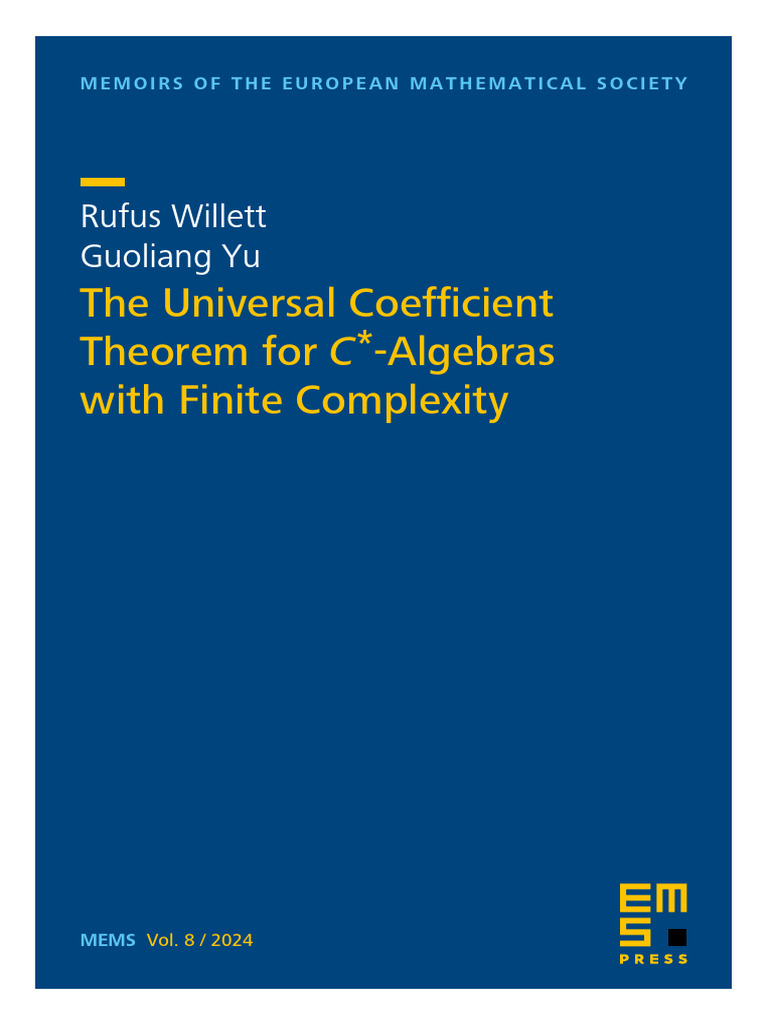 The Universal Coefficient Theorem For C-Algebras With Finite Complexity (Rufus Willett, Guoliang ...