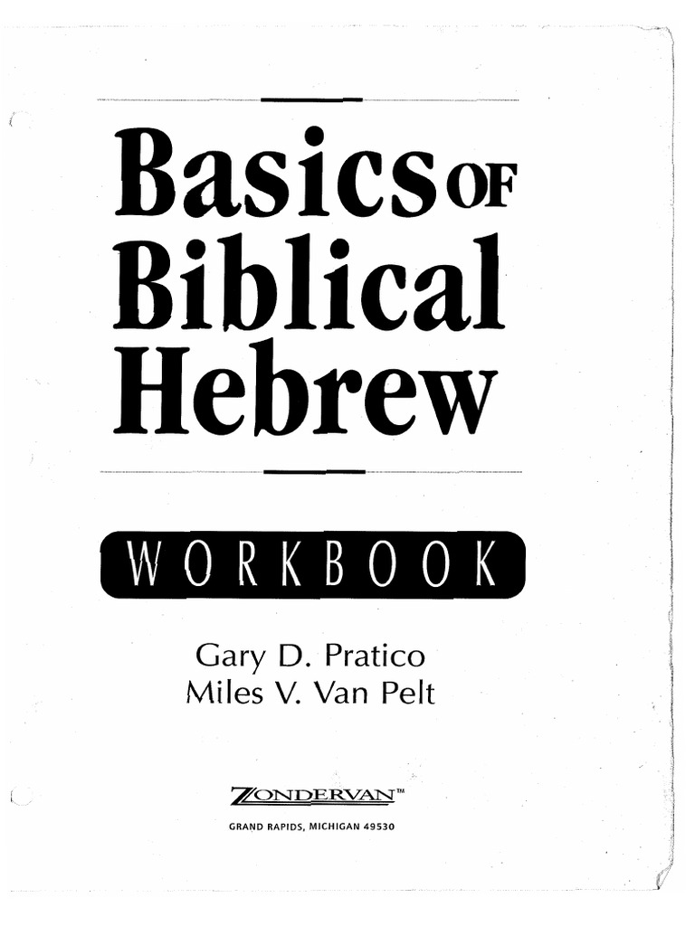 Basics of Biblical Hebrew Workbook Garry D Pactico | PDF
