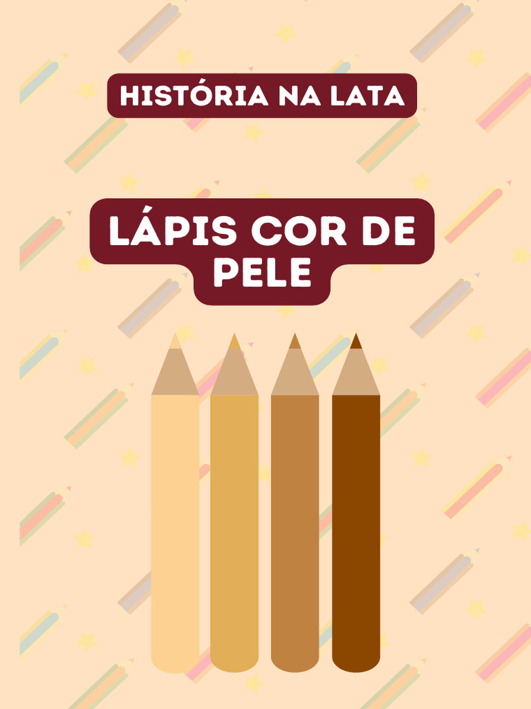 Lápis Cor de Pele: A Diversidade em Cores | PDF