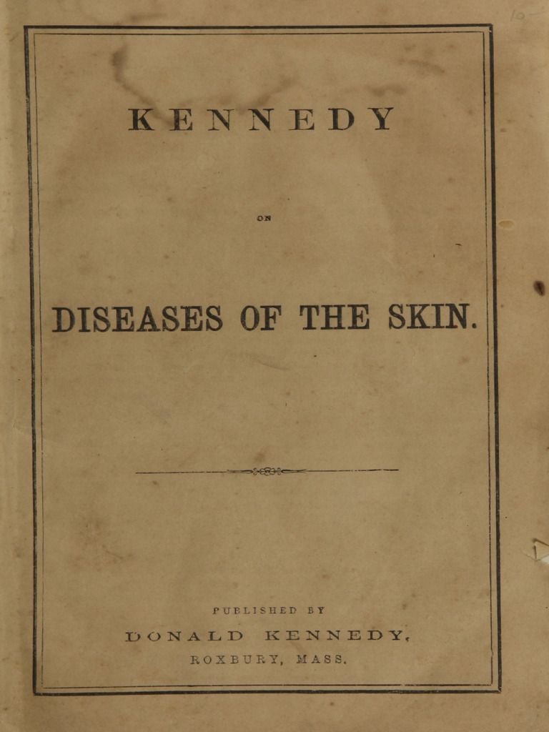 Diseases: Kennedy | PDF | Cutaneous Conditions | Skin