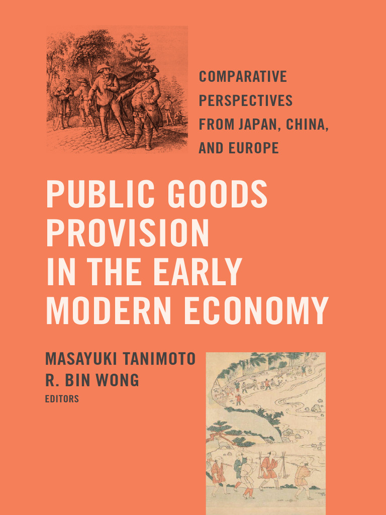Public Goods and Provision in The Early Modern Economy | PDF | Market ...