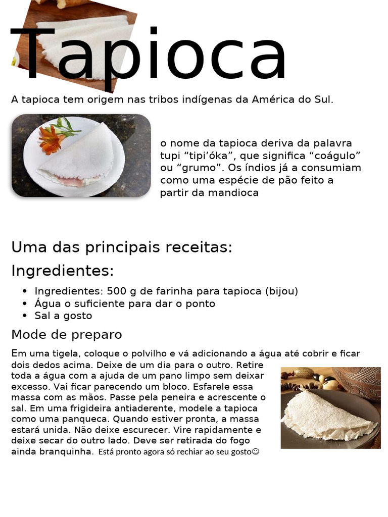 Tapioca A Tapioca Tem Origem Nas Tribos Indígenas Da América Do Sul | PDF