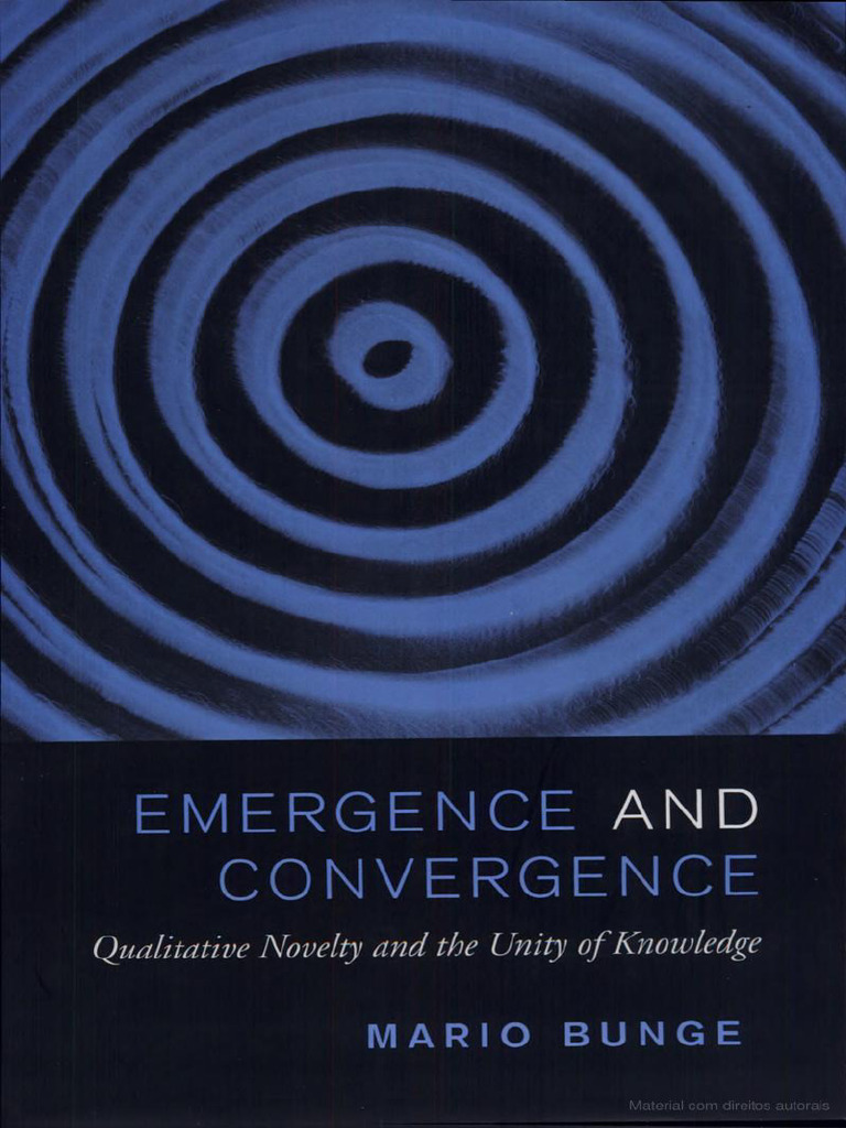 Mario Bunge - Emergence and Convergence | PDF
