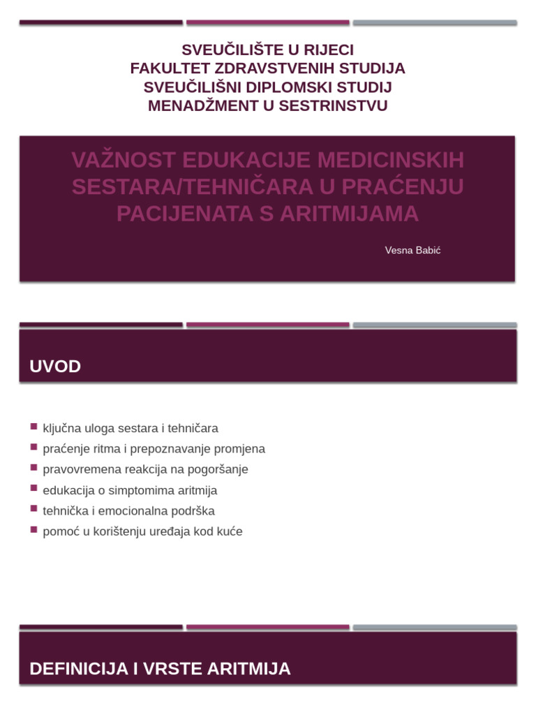 Važnost Edukacije Medicinskih Sestara-Tehničara U Praćenju Pacijenata S Aritmijama, Vesna Babić ...